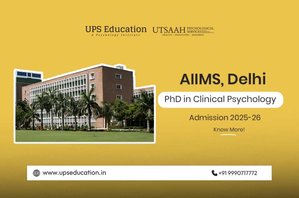 AIIMS PhD Psychology Admission 2025 | UPS Education